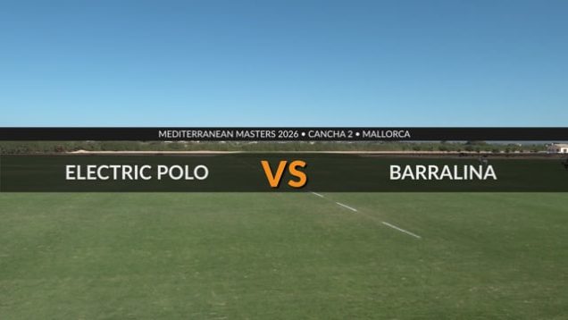 PoloLine.TV | Mediterranean Master 2026 - Barralina Vs Riva